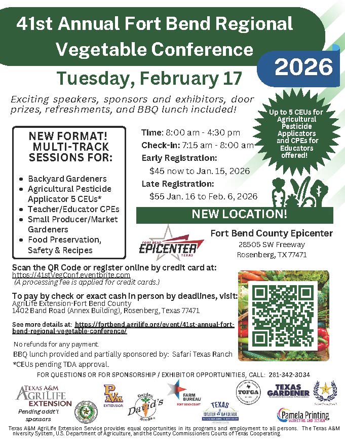 41st Annual Fort Bend Regional Vegetable Conference - Fort Bend